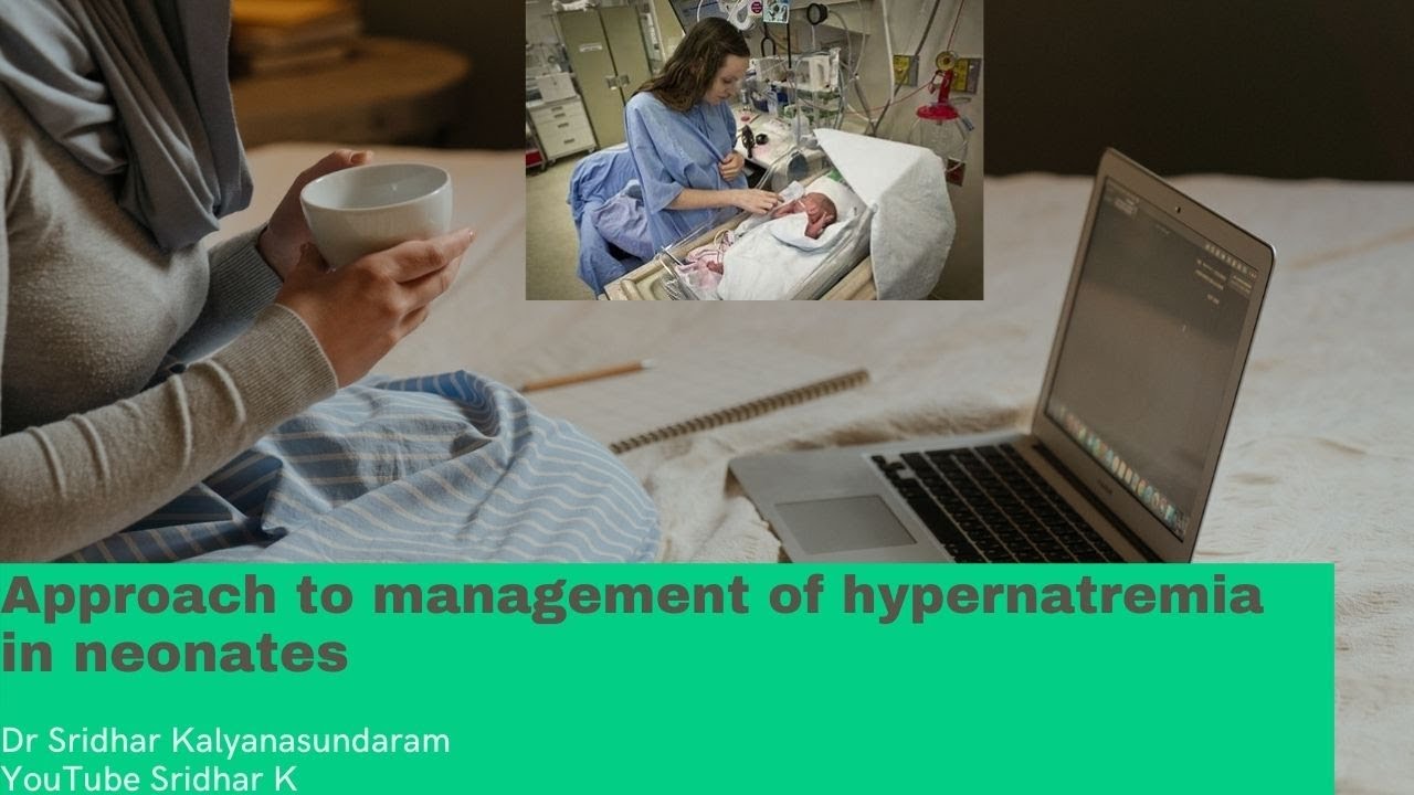 Approach to management of hypernatremic dehydration. Dr Sridhar ...