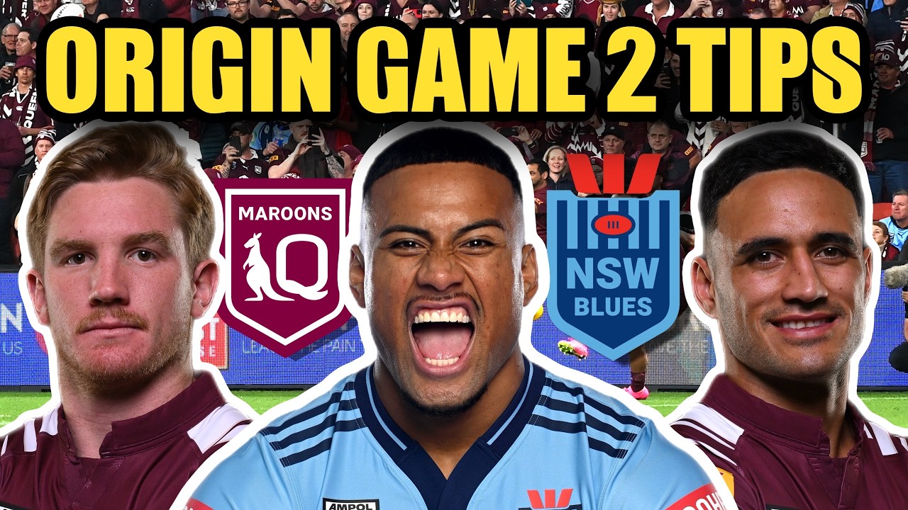 State of Origin Game 2 Tips & Preview: Who Will Win?, First Try Scorer ...