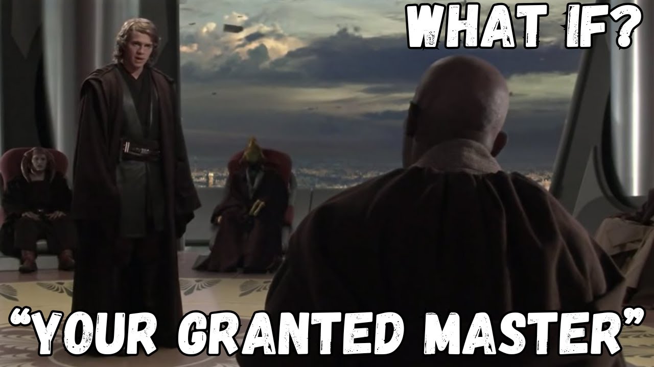 What If Anakin Was Granted The Rank Of Master? - YouTube