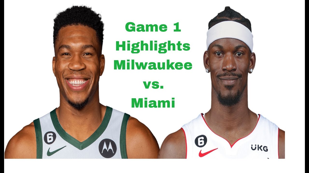 Milwaukee vs Miami: Game 1 Playoffs Highlights - YouTube