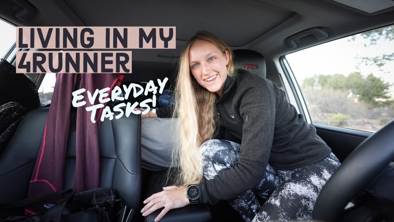 How I Do Everyday Things Living in my 4Runner (getting into bed ...