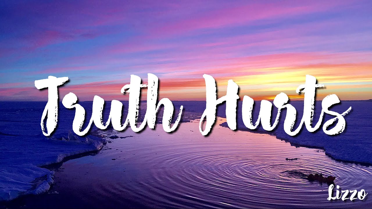 Truth Hurts - Lizzo ( Lyrics ) - YouTube