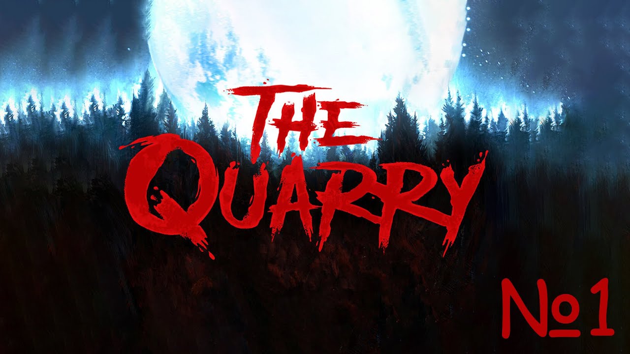 Стрим The Quarry⭐Полное прохождение квари №1⭐стрим зе квари - YouTube