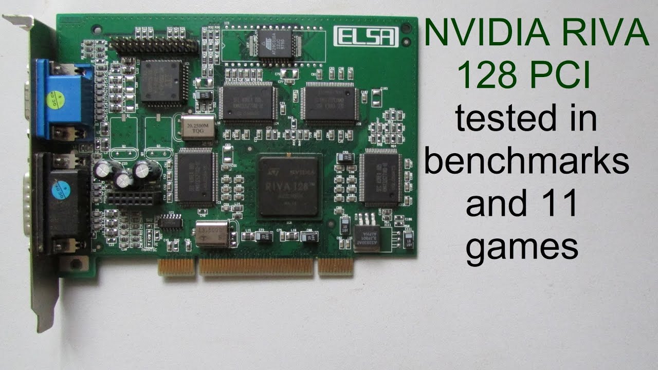 NVIDIA RIVA 128 PCI tested in benchmarks and 11 games - YouTube