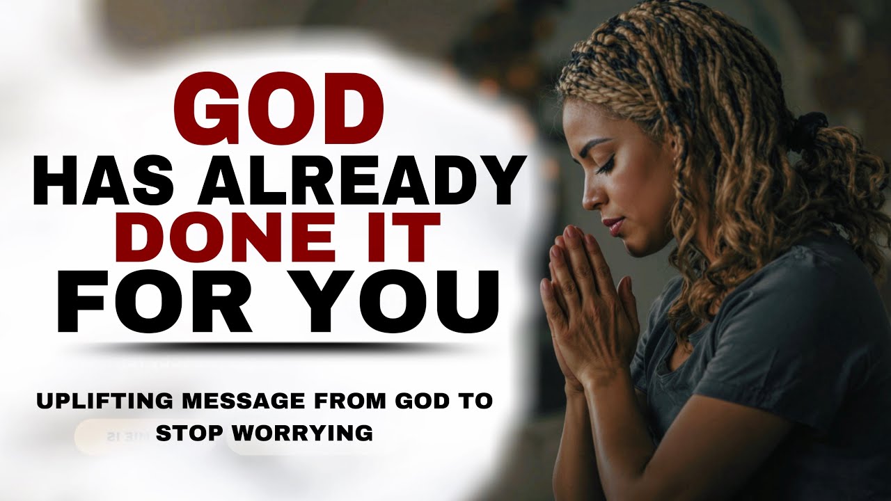 WATCH HOW GOD HAS ALREADY WORKED IT OUT FOR YOU JUST DO NOT STRESS ...