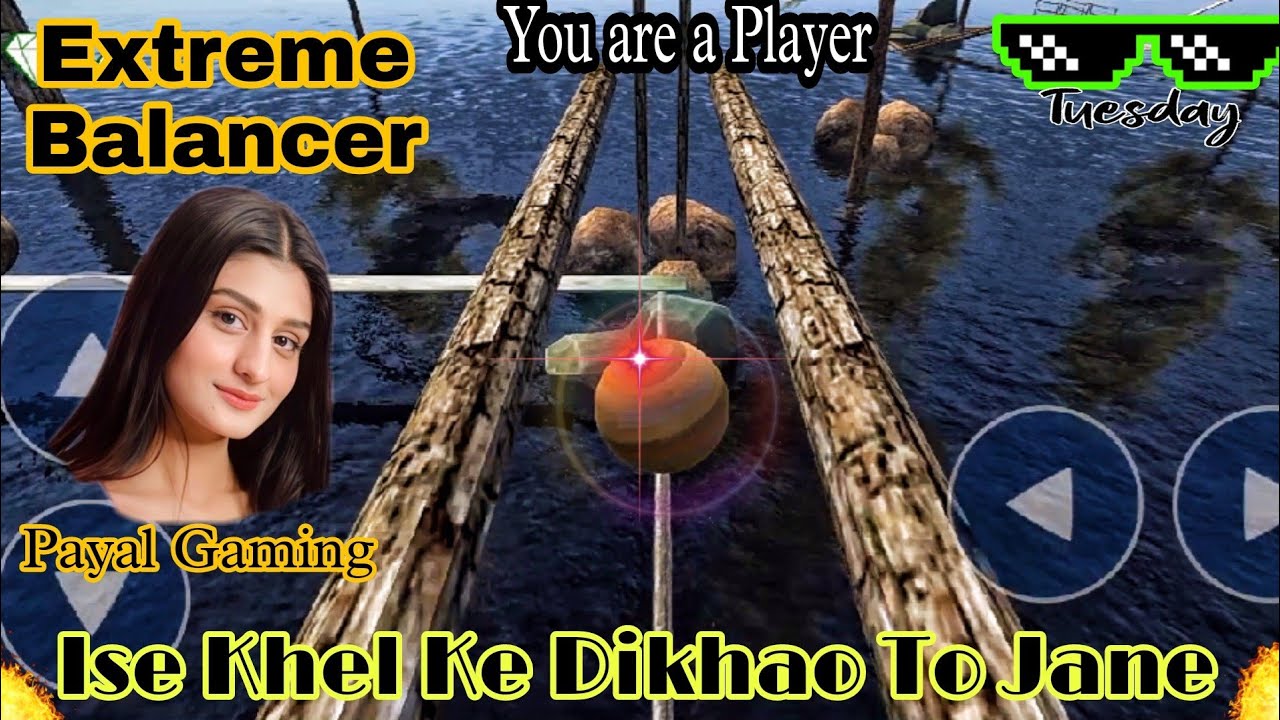 Today I am Playing Extreme Balancer @PAYALGAMING @King-Games @TotalGaming093 @DroidCheat - YouTube