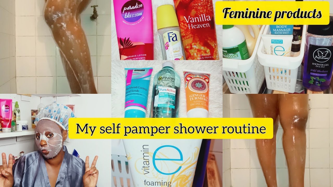 My self pamper shower routine// feminine products//self-care as a ...