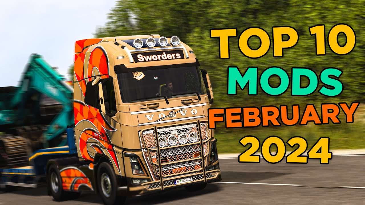 TOP 10 ETS2 MODS - FEBRUARY 2024 - YouTube