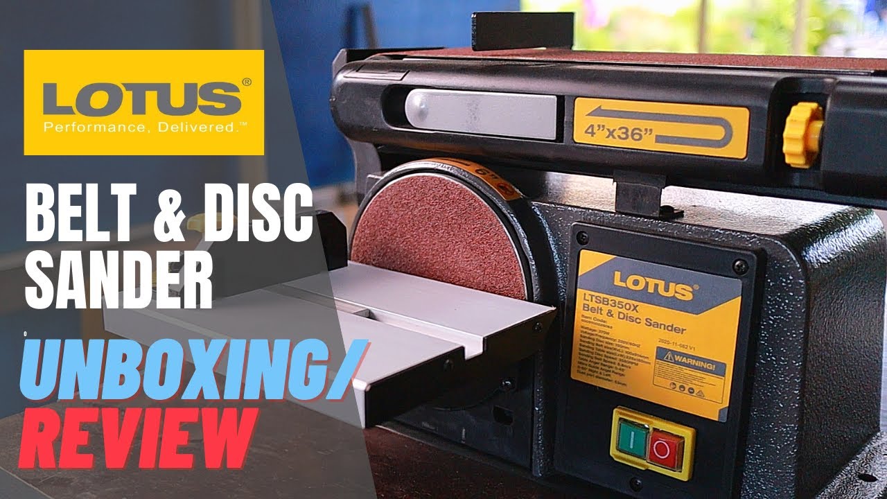 Lotus Belt and Disc Sander (UNBOXING/REVIEW) - YouTube