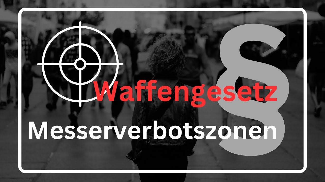 Waffengesetz & Messerverbotszonen in Deutschland #waffengesetz # ...
