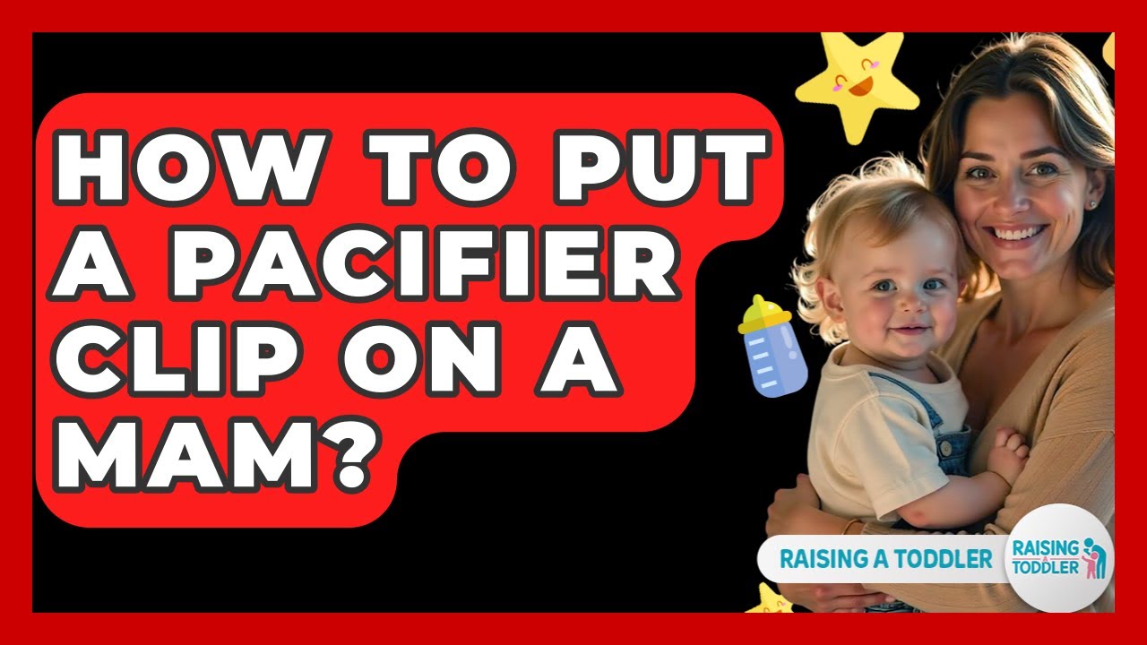 How To Put A Pacifier Clip On A MAM? - Raising A Toddler - YouTube