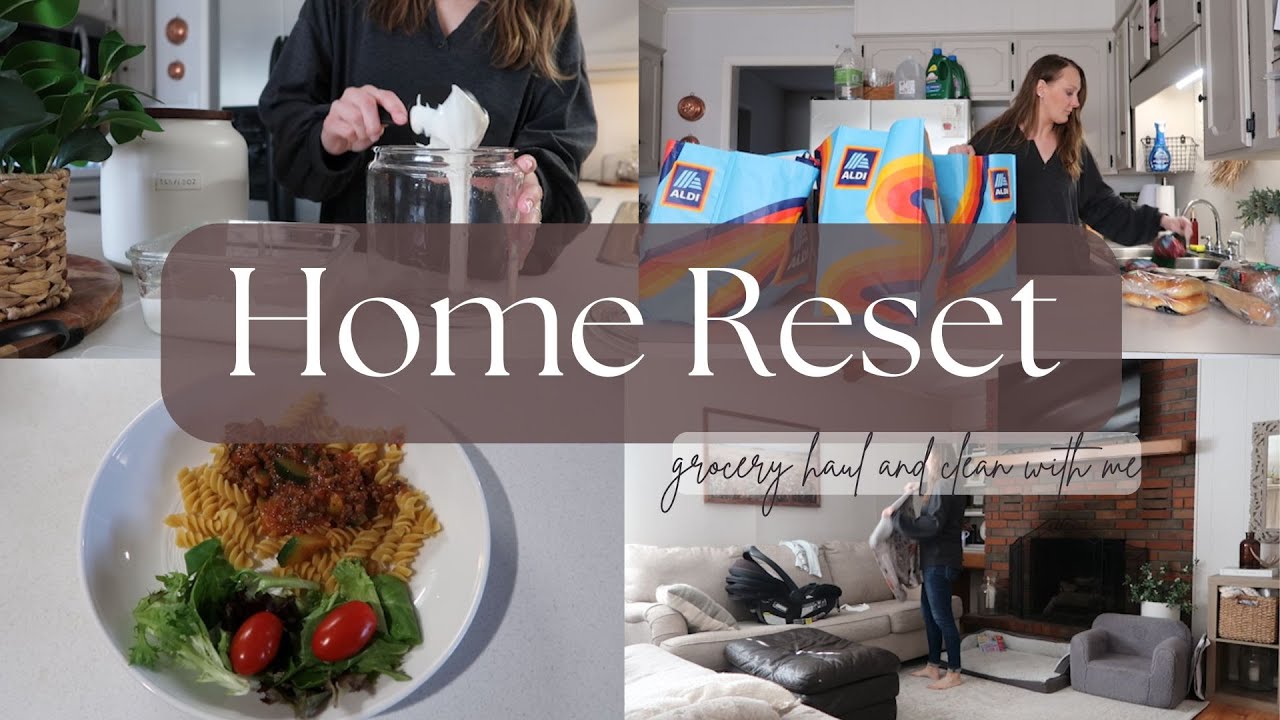 HOME RESET | Cleaning, Grocery Haul & Homemaking - YouTube