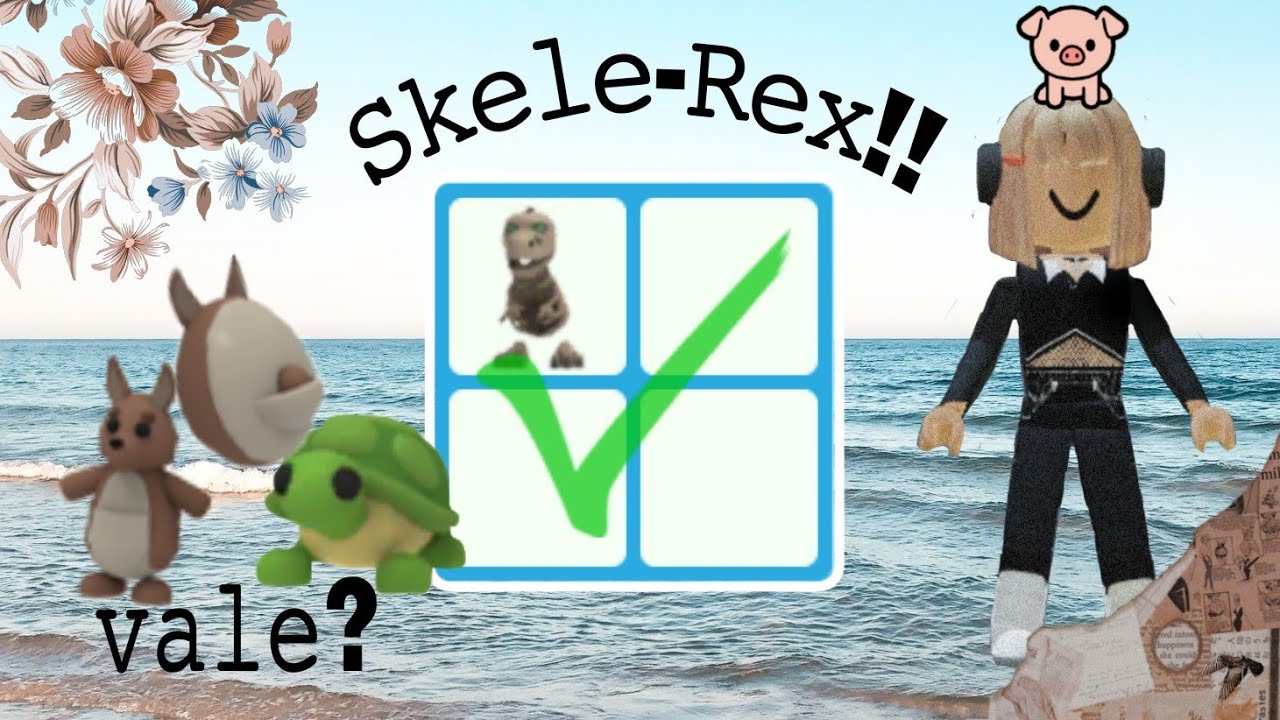Oque vale um skele-rex no adopt me?? - YouTube
