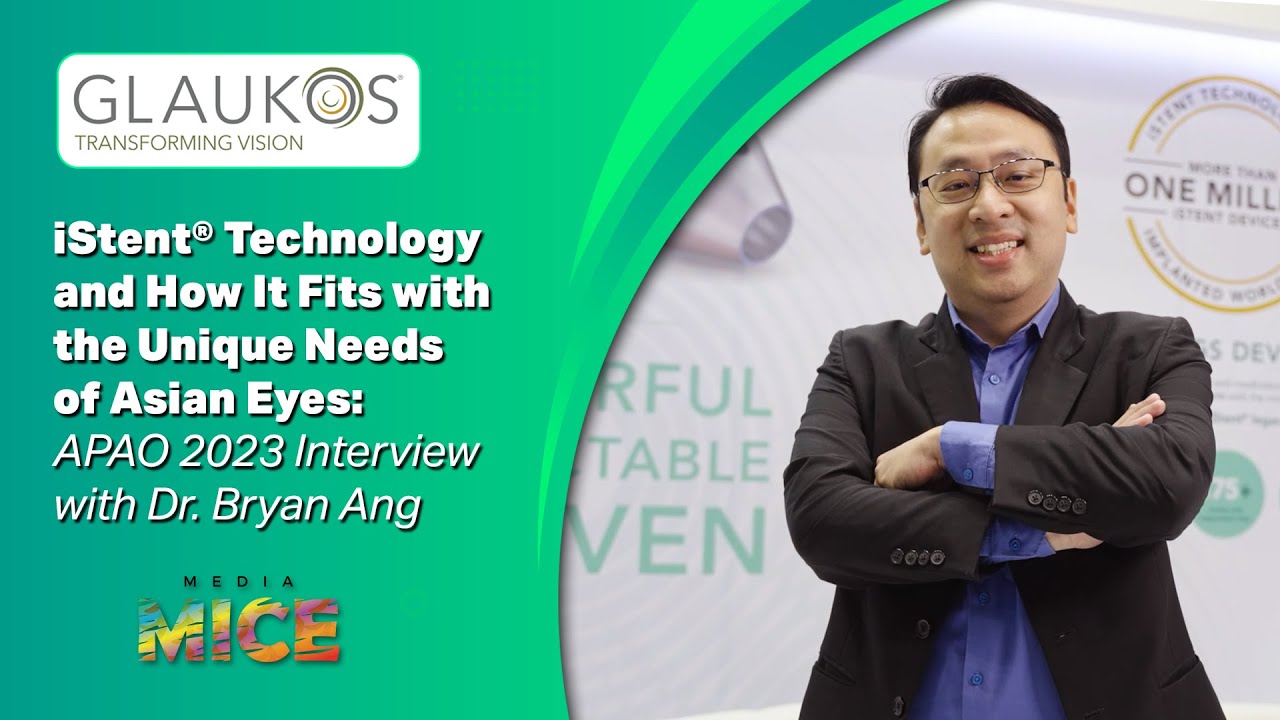 iStent®️ Technology and How It Fits with the Unique Needs of Asian Eyes ...