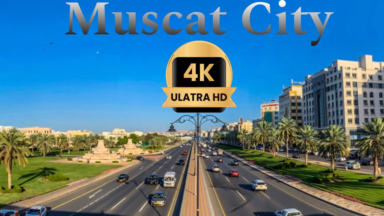 Beautiful Muscat City || 4K Ultra HD Video || Oman 😊 - YouTube
