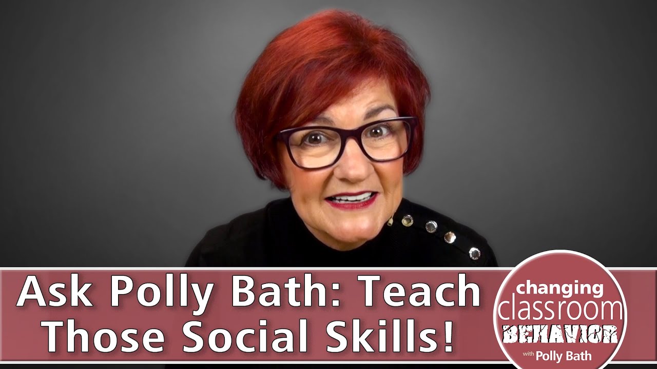 Ask Polly Bath: Teach Those Social Skills! - YouTube