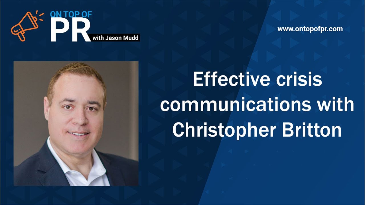 Effective crisis communications with Christopher Britton, RockDove ...