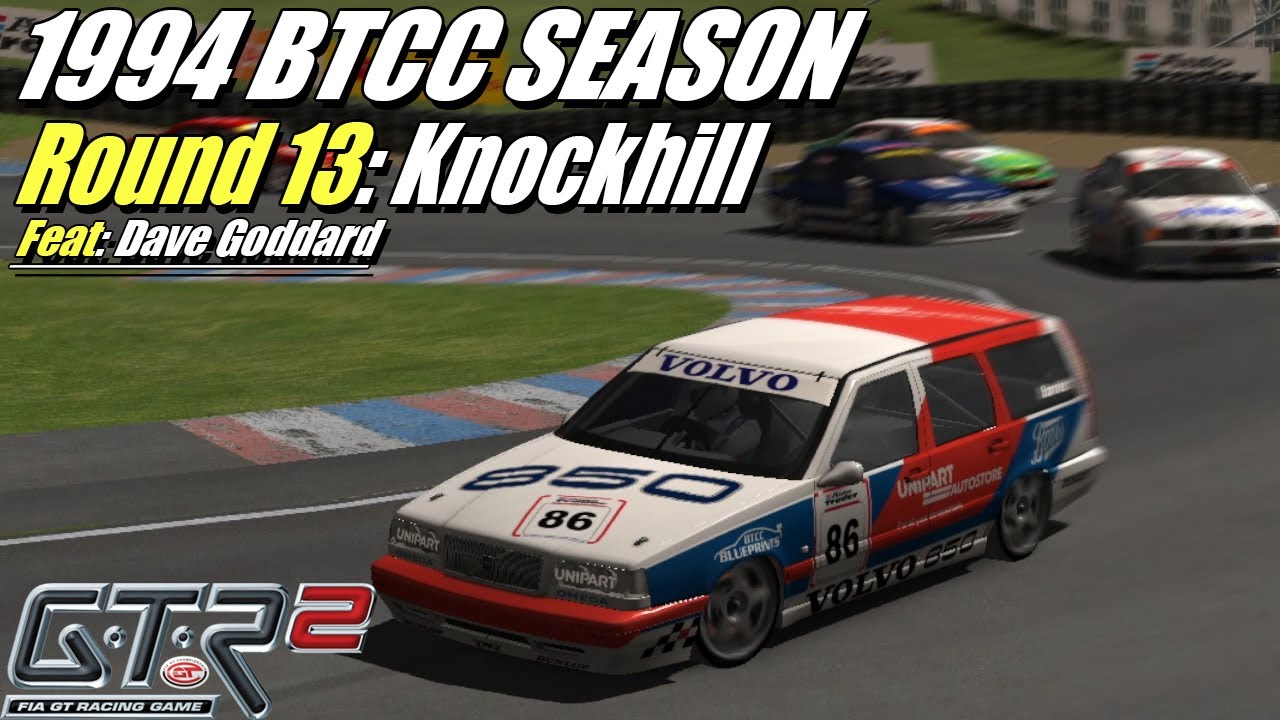 GTR 2 | 13 | 1994 BTCC | Rd. 13 - Knockhill | Race 1 (ft. Dave Goddard ...