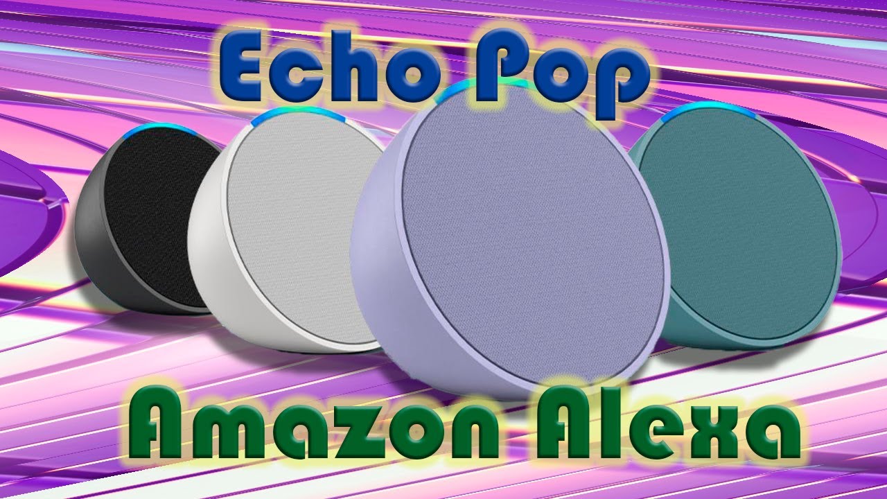 Amazon Alexa - Echo Pop - YouTube