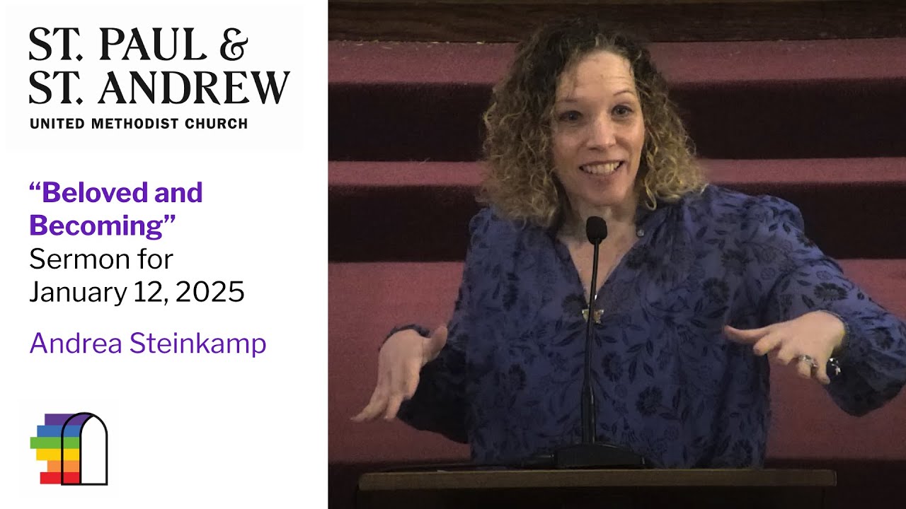 Sermon: "Beloved and Becoming" - Andrea Steinkamp - YouTube