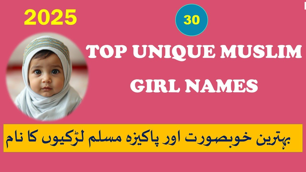 Top Unique Muslim Girl Names | Modern & Beautiful Islamic Baby Names ...
