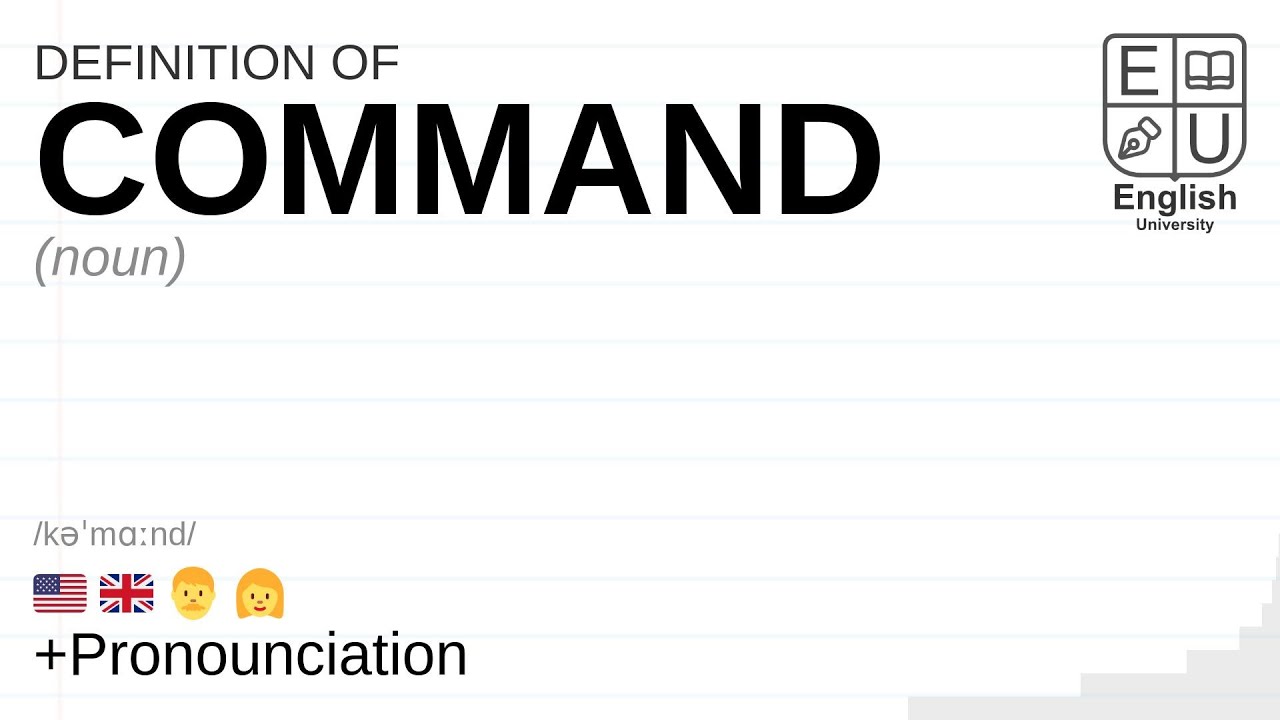 COMMAND Meaning Definition Pronunciation What Is COMMAND How To Say COMMAND YouTube command-meaning-definition-pronunciation-what-is-command-how-to-say-command-youtube