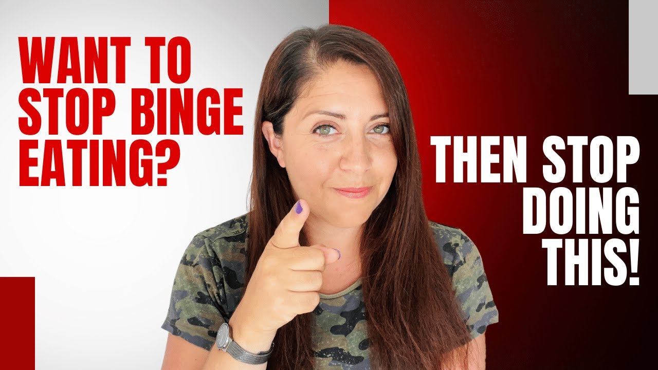 Binge Eating Recovery – STOP Doing These Things! - YouTube