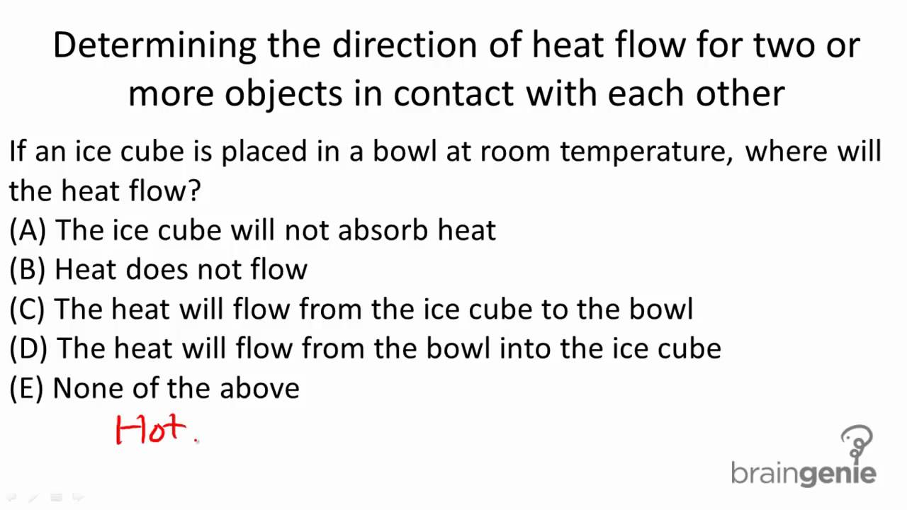 5 2 1 1 Determining the direction of heat flow for two or more objects ...