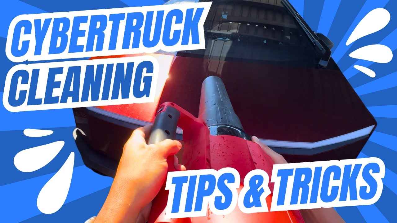 How to Clean the Cybertruck FAST - [Cybertruck Tips & Tricks] - YouTube