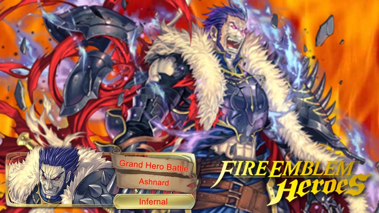 Fire Emblem Heroes - Grand Hero Battle Ashnard (Infernal) - YouTube