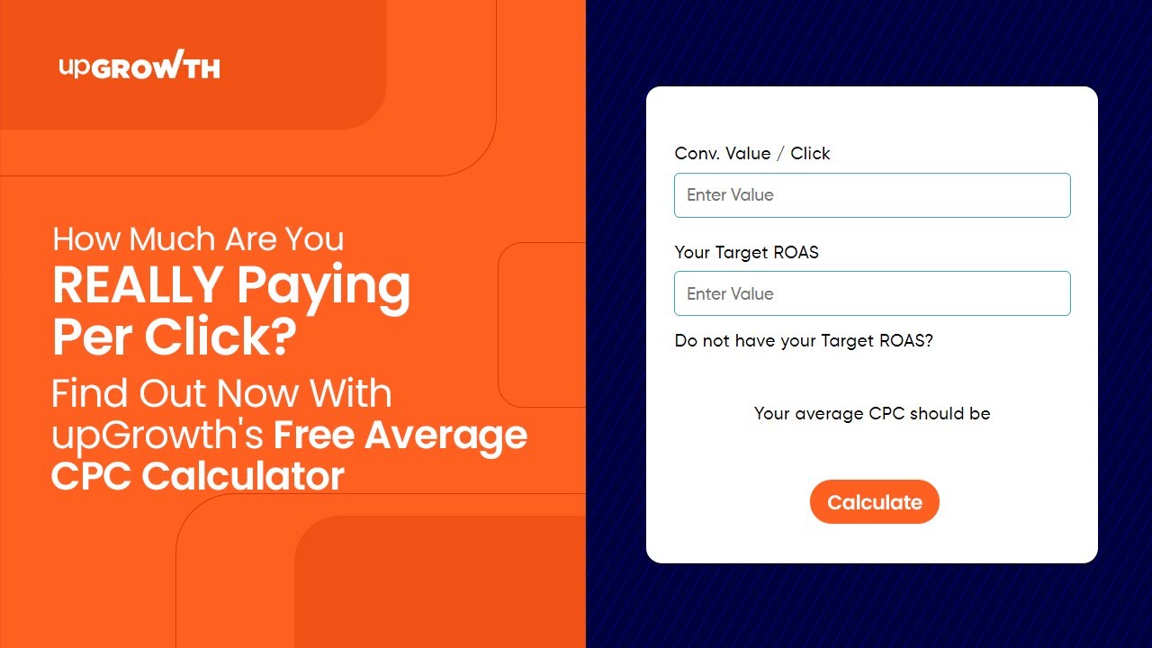 Cost per Click Calculator: Are You Overpaying? Discover with upGrowth’s ...