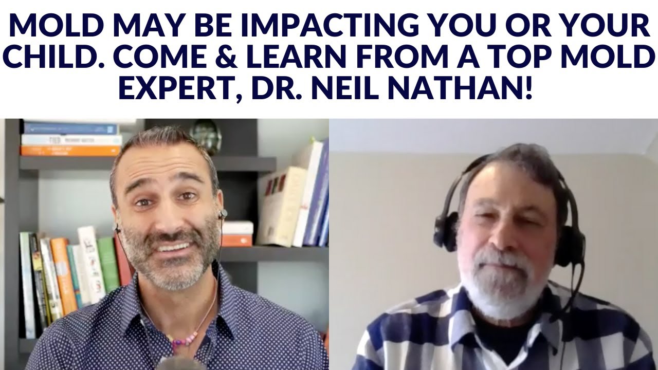 Mold may be impacting you or your child. Come & learn from Dr. Neil ...
