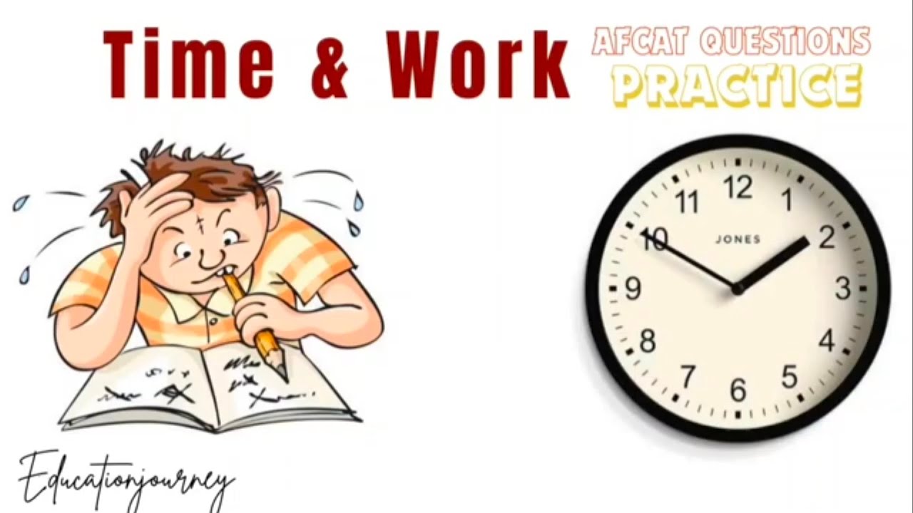 | Time & Work | Practice Time and Work questions for AFCAT-1 2025 ...