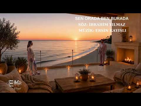 SEN ORADA BEN BURADA - Eylül 20026