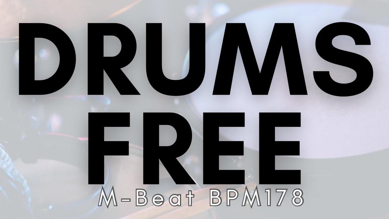 【作曲用】Drums | M-Beat | 178 BPM - YouTube