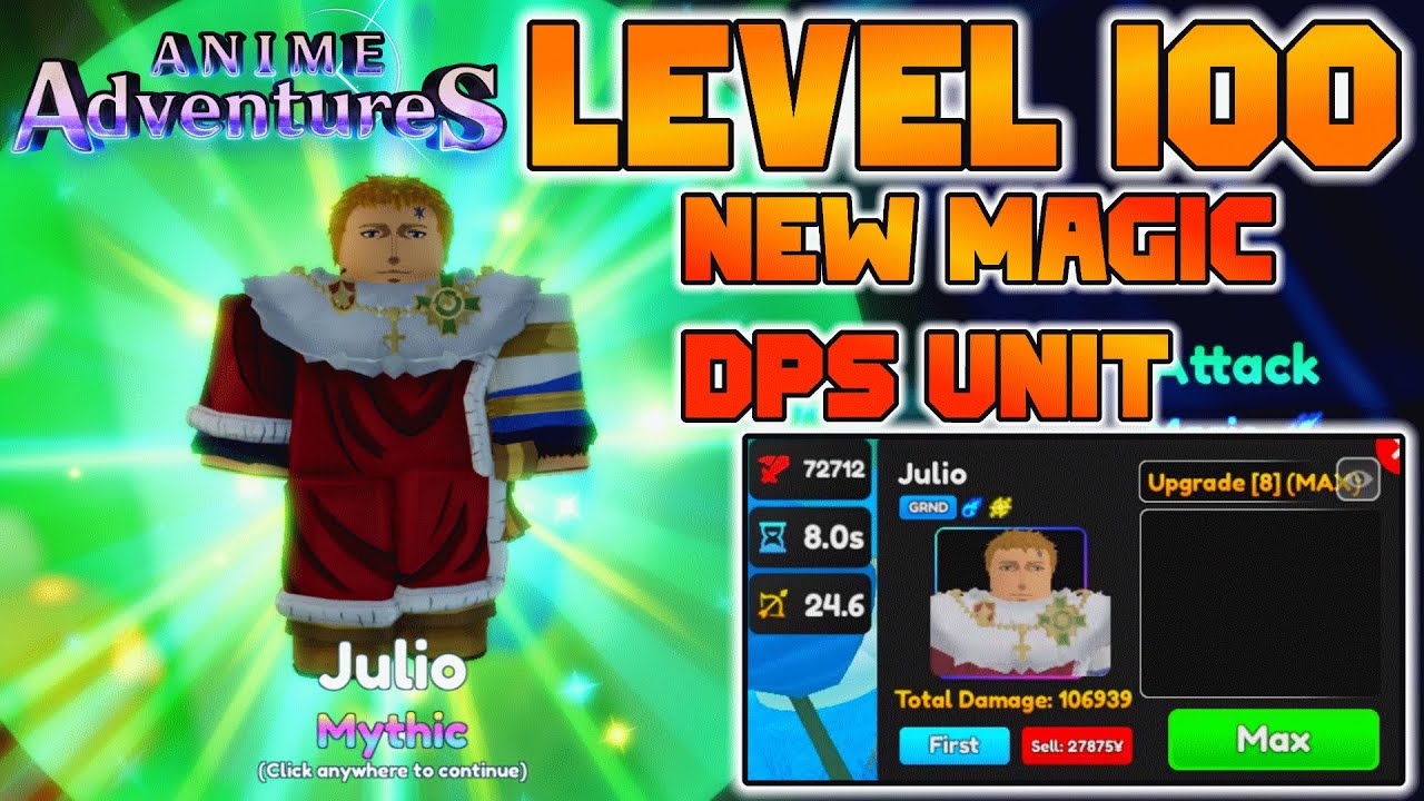 MAX LEVEL 100 JULIUS NOVACHRONO | NEW META UNIT? IN ANIME ADVENTURES ...
