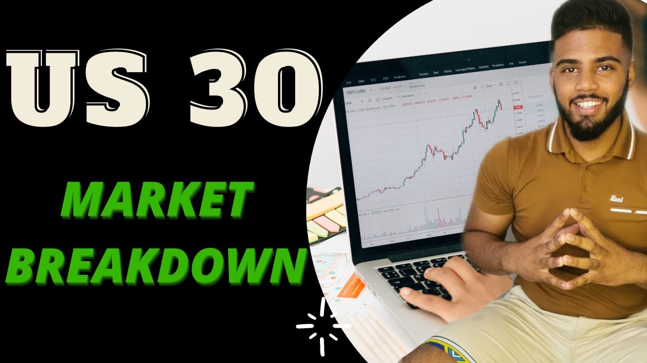 FREE US30 strategy Revealed In Market Breakdown (MUST WATCH ) - YouTube