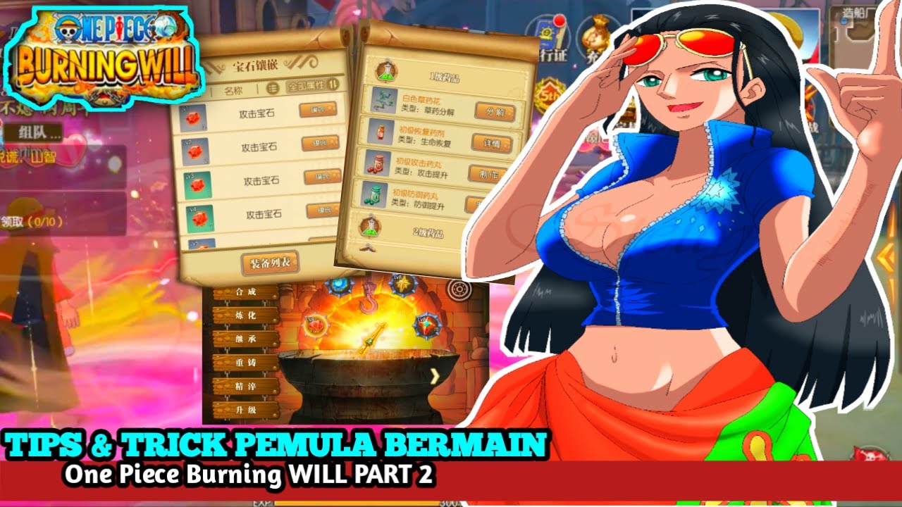 One Piece Burning Will Mobile: Tips & Trick Early Game OPBW Part 2 Gems, Alchemist, Kapal, Soul ...