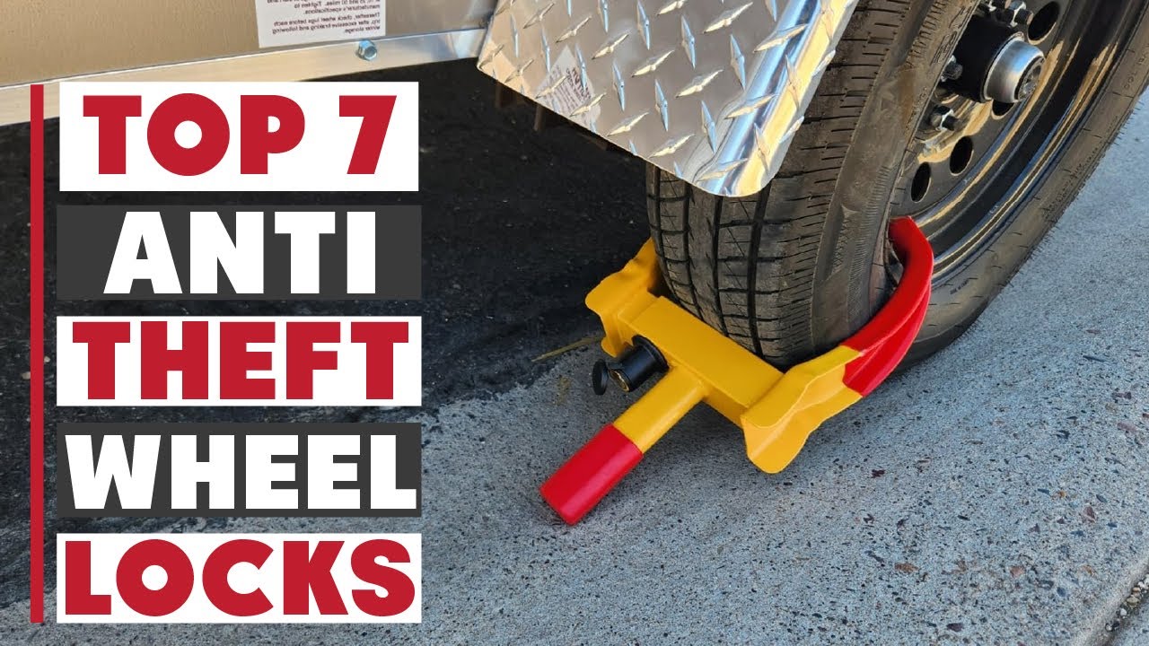 7 Best Anti-Theft Wheel Locks for Maximum Security - YouTube