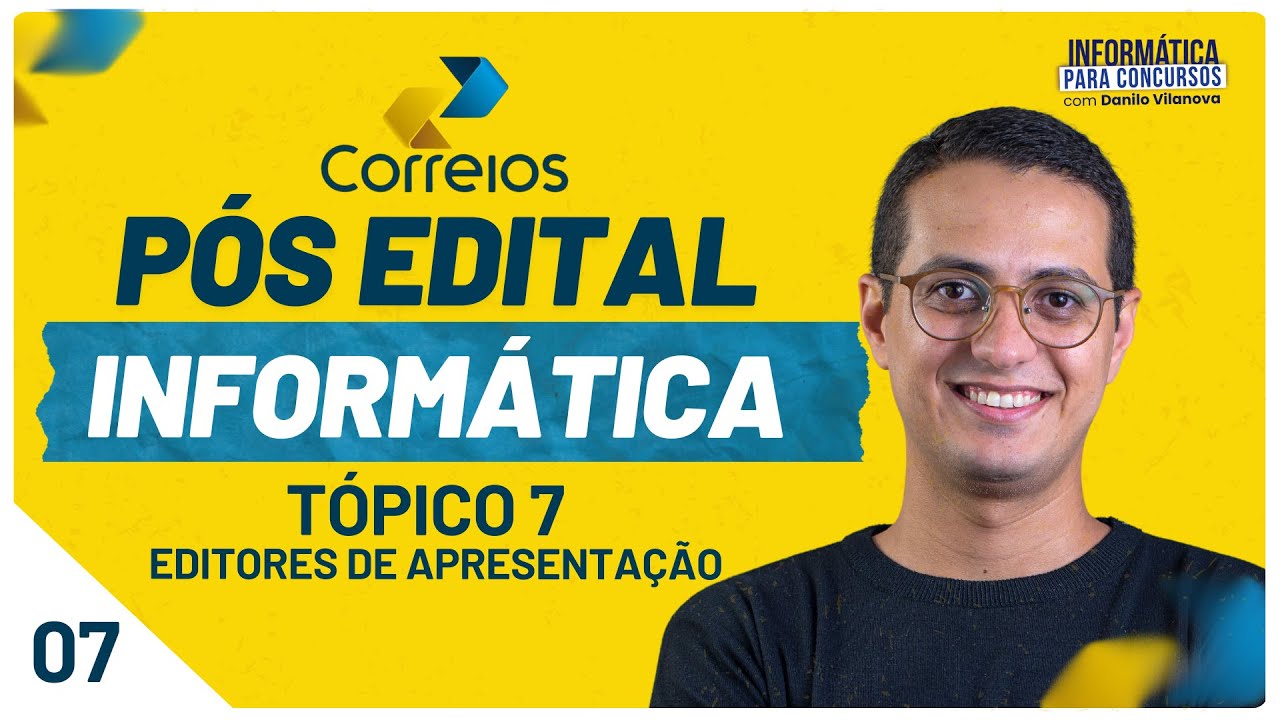 PÓS EDITAL CORREIOS - Tópico 7 - Apresentações - PowerPoint ...
