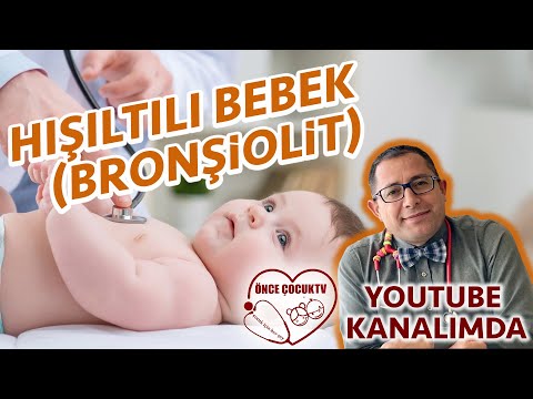 HIŞILTILI BEBEK,  BRONŞİOLİT, Prof Dr Ahmet Demir