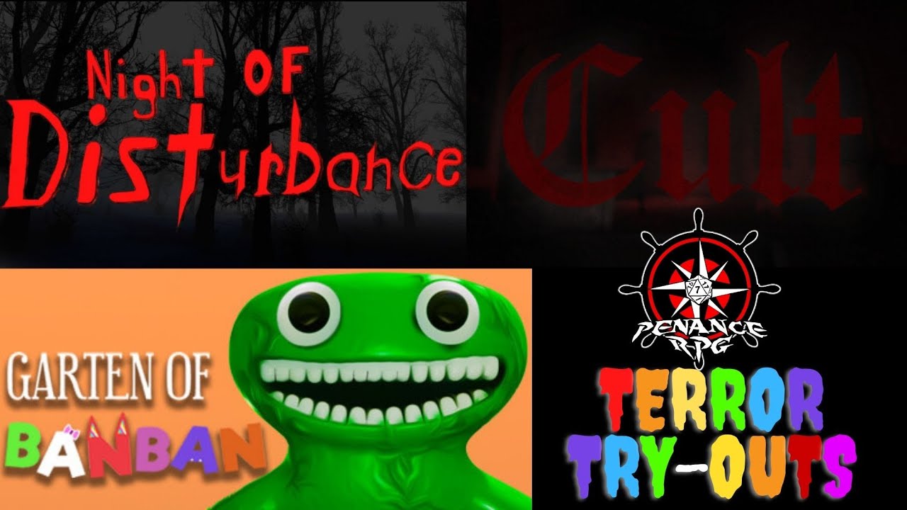 Terror Try Outs - Night of disturbance, Garten of Banban & Cult ...