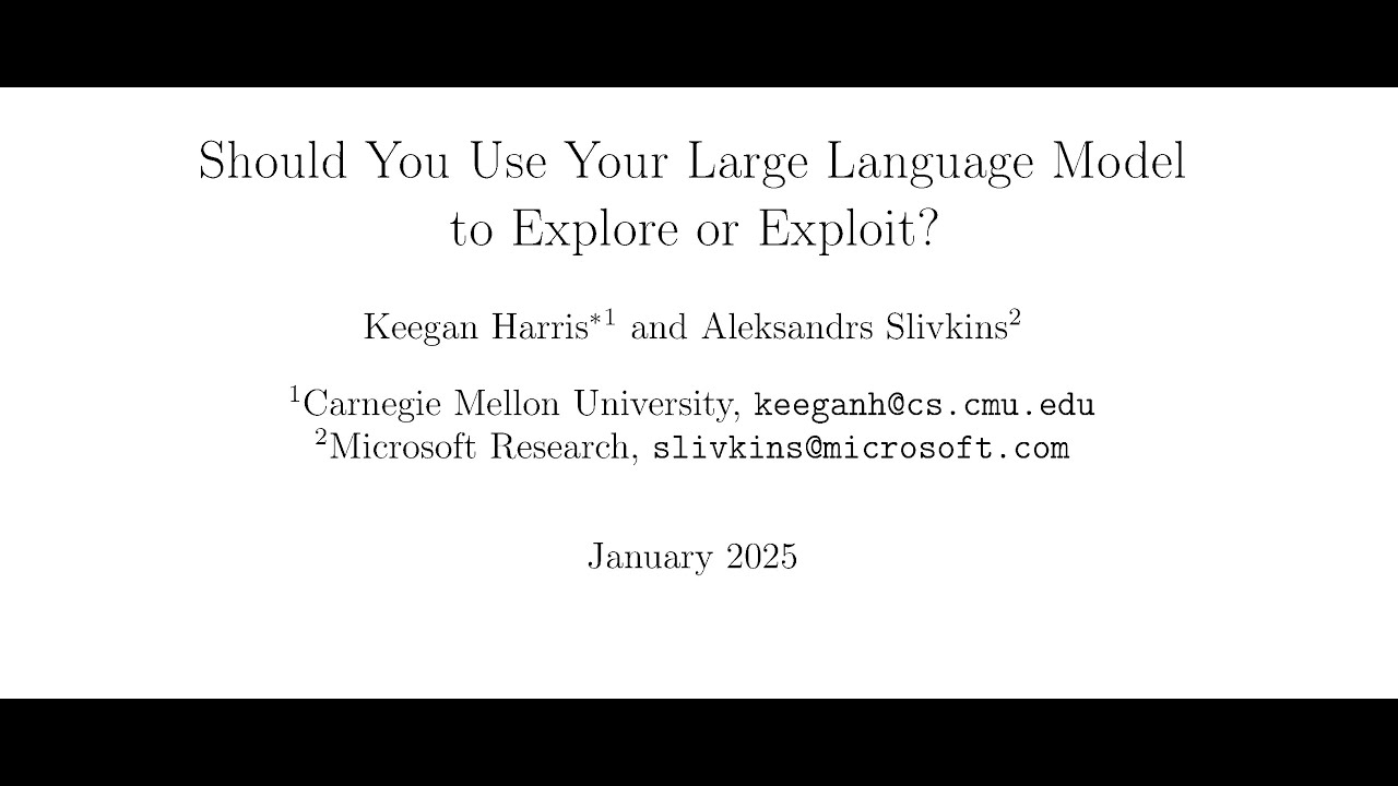 Should You Use Your Large Language Model to Explore or Exploit? - YouTube