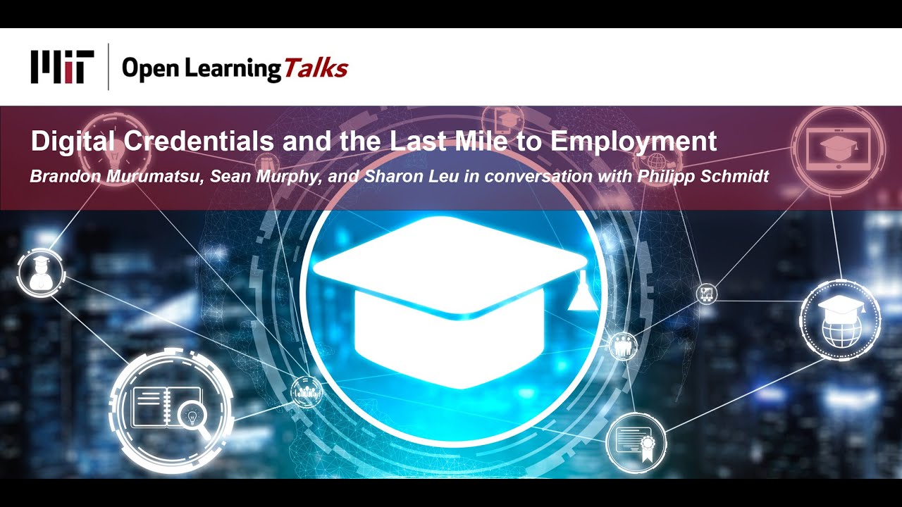 Open Learning Talks: Digital Credentials and the Last Mile to ...
