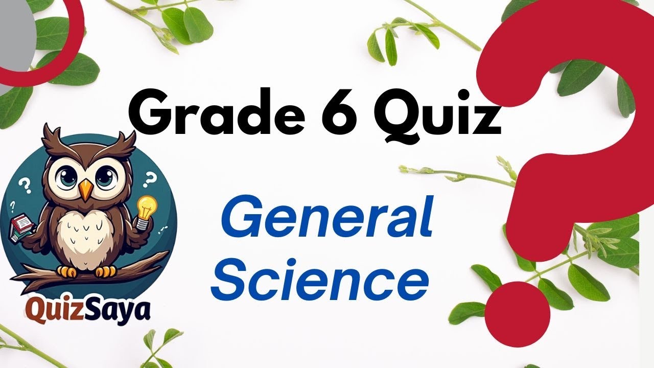 General Science Quiz for Grade 6: Can You Get 20/20? Part 1 - YouTube