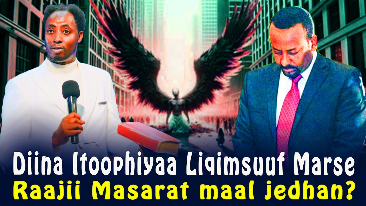 😥Diina Itoophiyaa Liqimsuuf Marse😥Raajii Masarat maal jedhan? CHRISTIAN ...