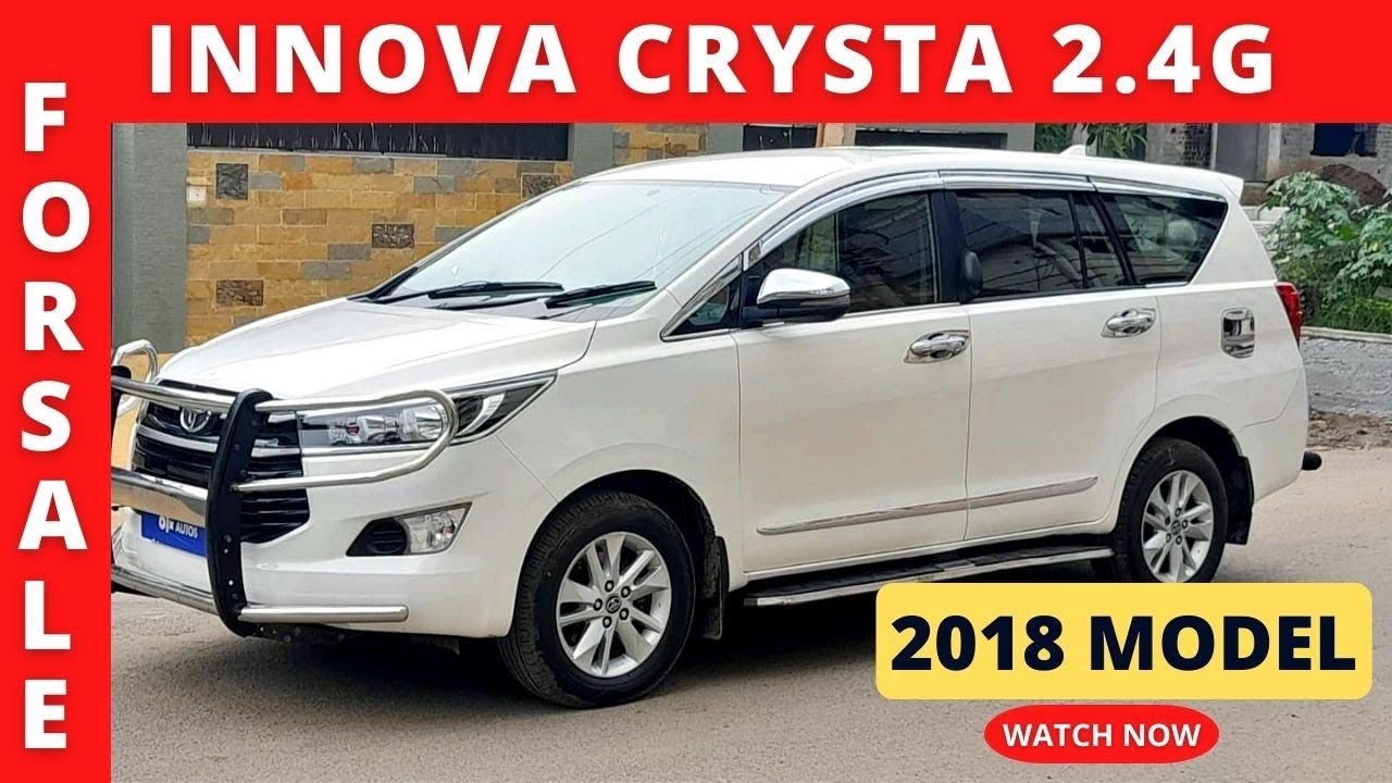 2018 Innova Crysta 2.4G used car for sale | Preowned car sales ...