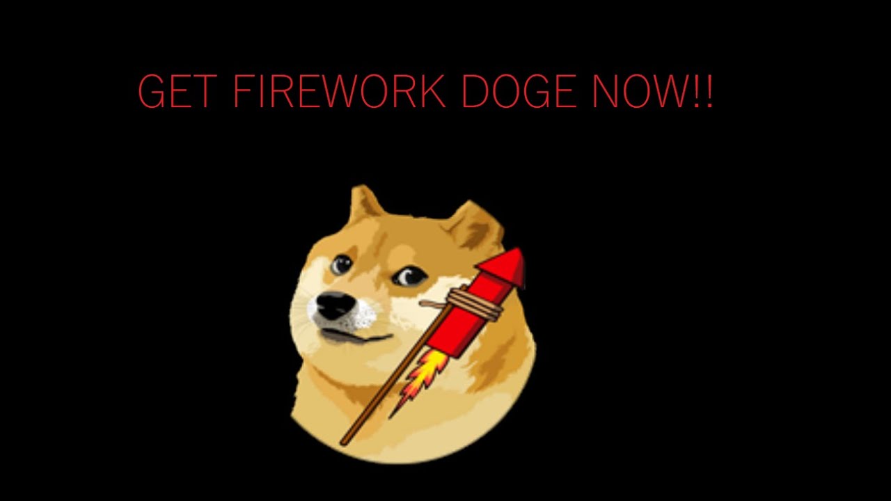 Get firework doge now!! - YouTube