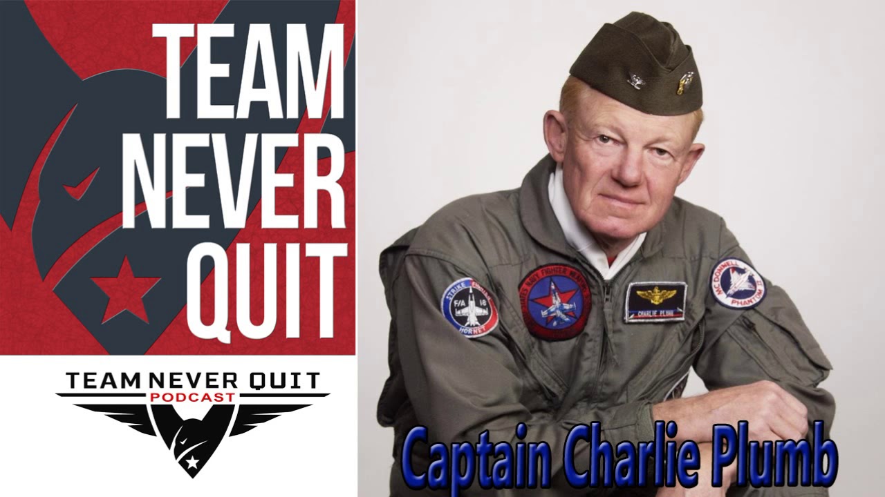 EP.# 73: Captain Charlie Plumb – Vietnam POW – 2,103 Days in the Hanoi ...