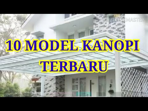 10 MODEL KANOPI TERBARU